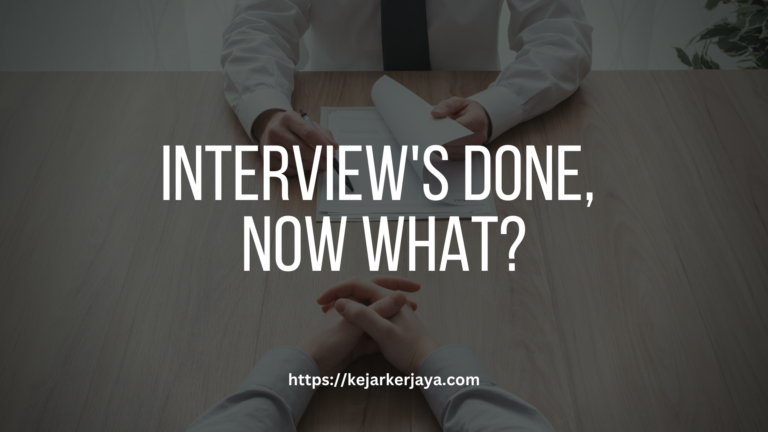 Steps to take after a job interview to increase your chances - Kejar ...